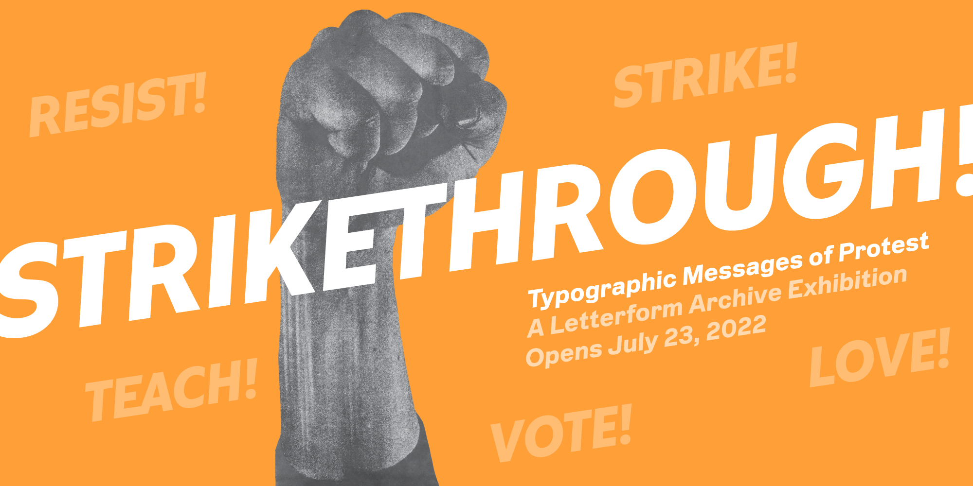 Strikethrough: Typographic Messages of Protest on View July 23, 2022 ...