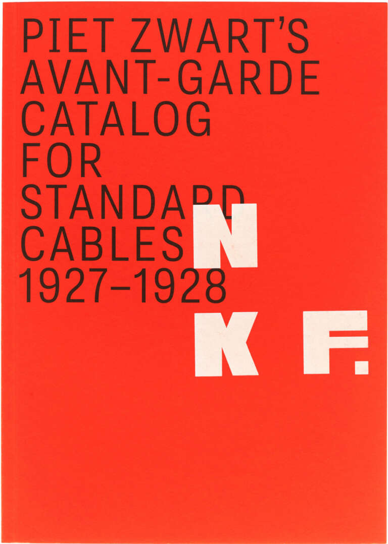 NKF: Piet Zwart’s Avant-Garde Catalog for Standard Cables, 1927–1928 ...